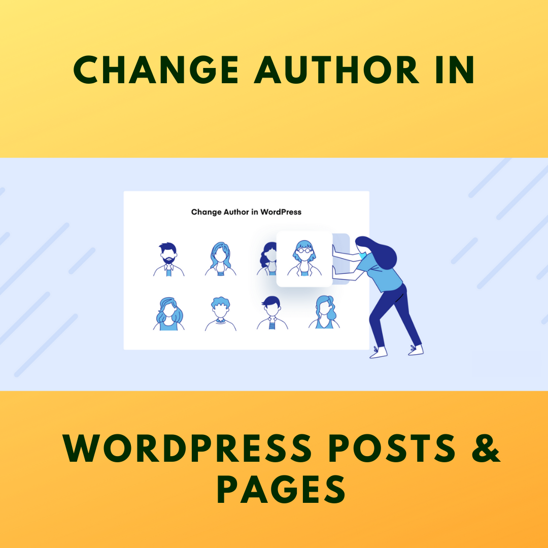 How To Change Author Of A WordPress Post Or All Posts UnderWP
